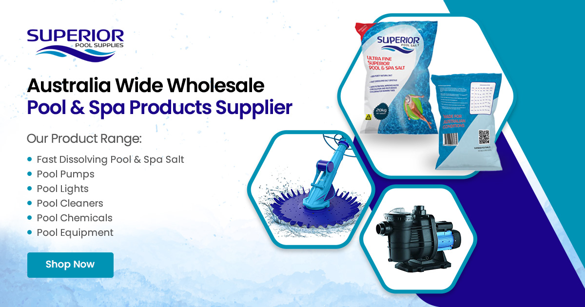 Pool & Spa Supplies Wholesale Australia | Superior Pool Supplies